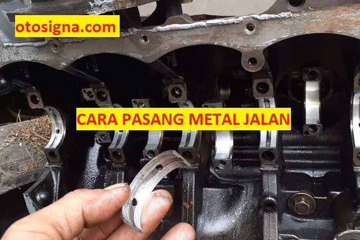Cara Pasang Metal Jalan Mobil: 9 Prosedur Dan Ulasan - Otosigna Cara Pasang Metal Jalan Mobil: 9 Prosedur Dan Ulasan - Otosigna